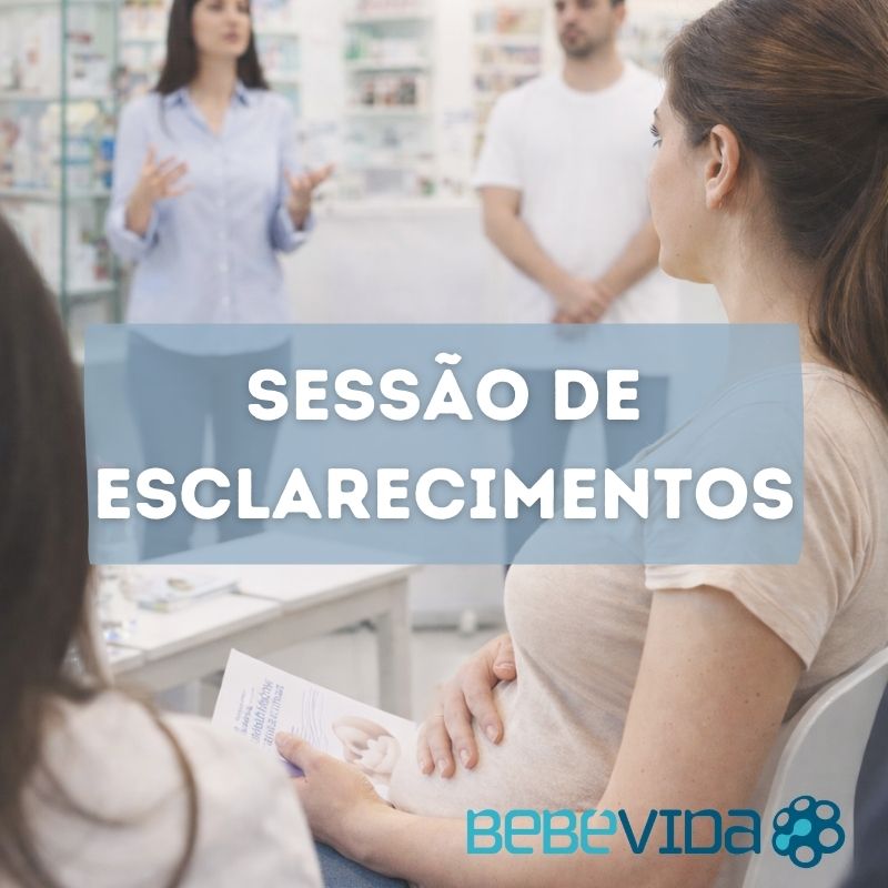 Sessão de Esclarecimentos - Bebe Vida